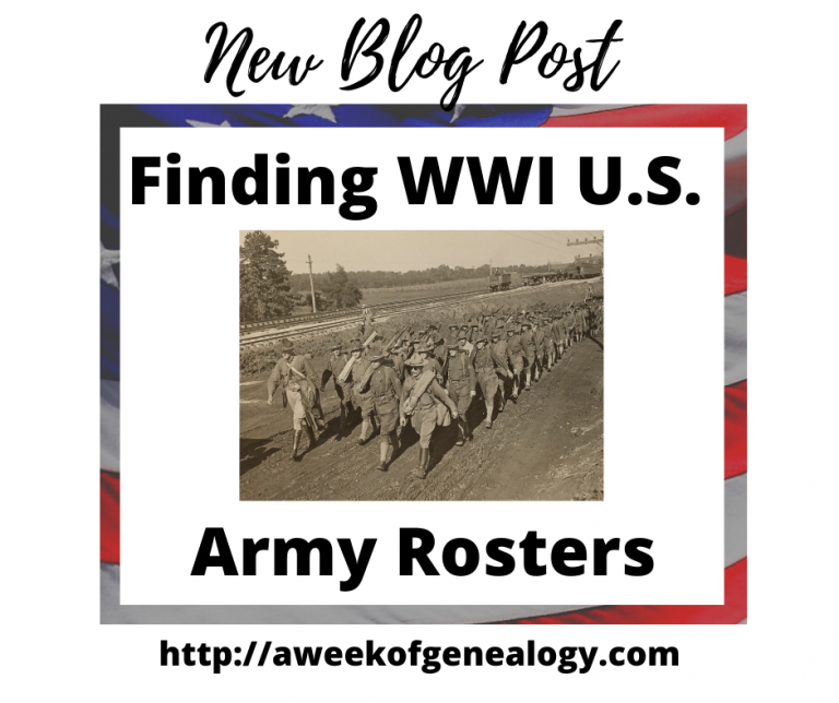 Finding WWI U.S. Army Rosters | aweekofgenealogy.com