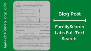 FamilySearch Labs: Full-Text Search | aweekofgenealogy.com